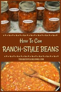 How To Can Ranch Style Beans / The Grateful Girl Cooks!