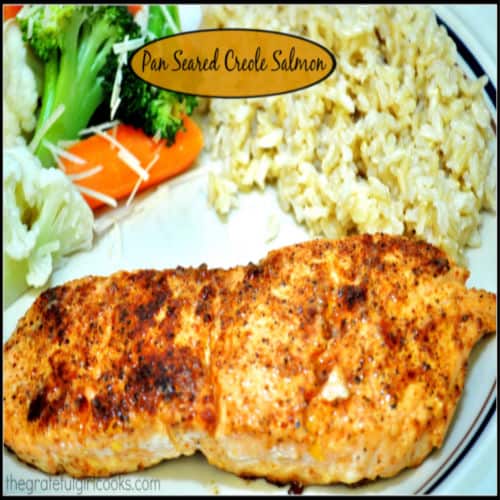 Pan Seared Creole Salmon / The Grateful Girl Cooks!