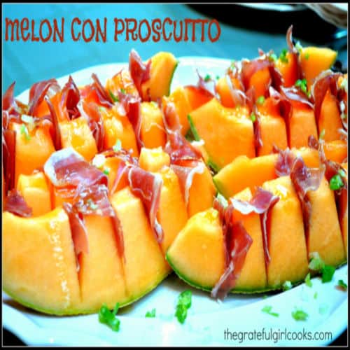 Melon con Prosciutto (easy appetizer) - The Grateful Girl Cooks!