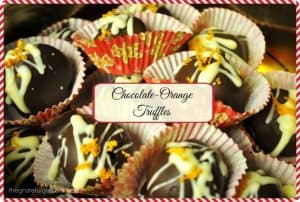 Chocolate Orange Truffles - The Grateful Girl Cooks!