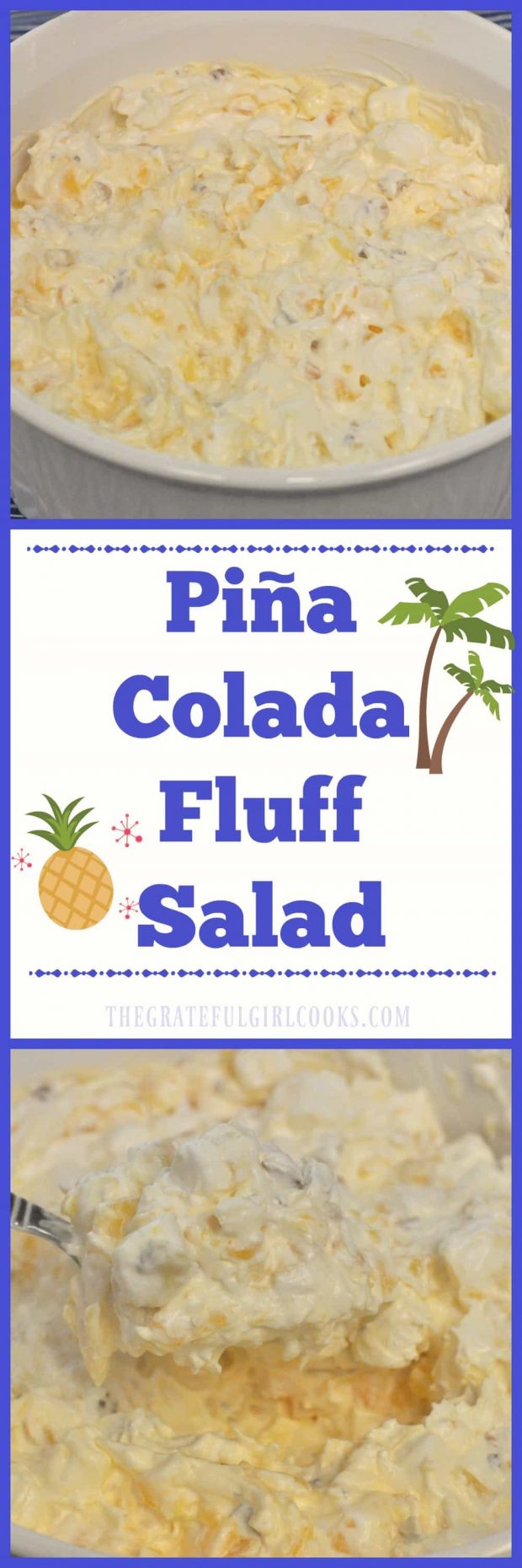 Piña Colada Fluff Salad - The Grateful Girl Cooks!