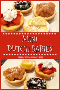 Mini Dutch Babies (aka: German pancakes) / The Grateful Girl Cooks!