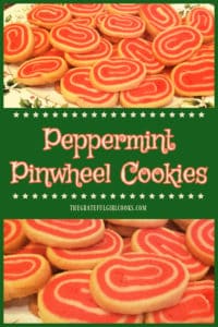 Peppermint Pinwheel Cookies - The Grateful Girl Cooks!