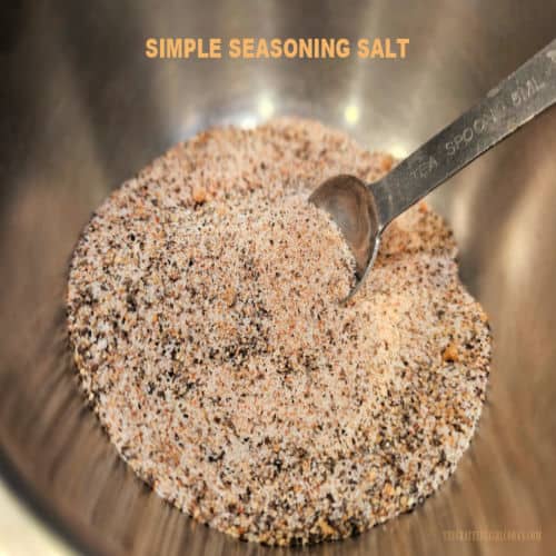Simple Seasoning Salt - The Grateful Girl Cooks!