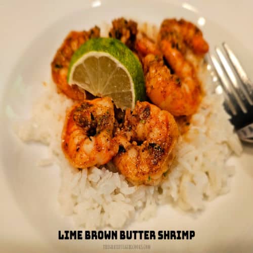 Lime Brown Butter Shrimp - The Grateful Girl Cooks!