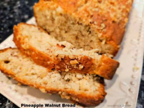 Pineapple Walnut Bread - The Grateful Girl Cooks!