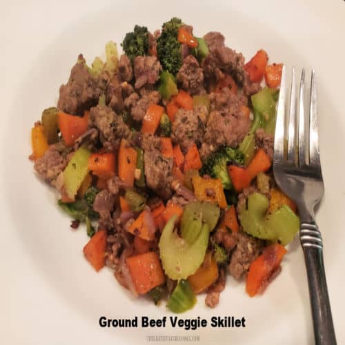 Ground Beef Veggie Skillet - The Grateful Girl Cooks!