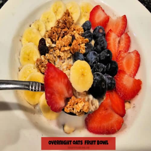 Overnight Oats Fruit Bowl - The Grateful Girl Cooks!